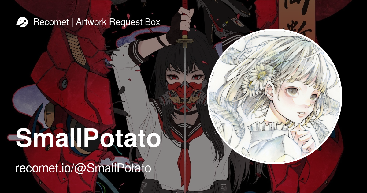 SmallPotato | Recomet
