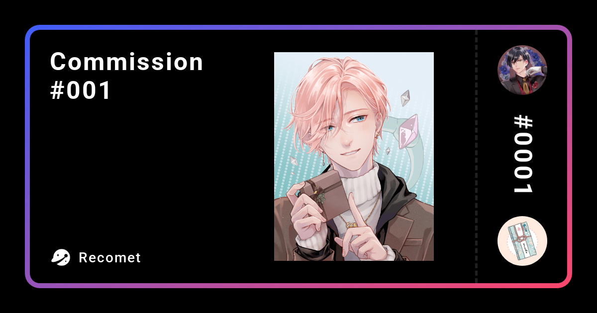 Commission #001 | Recomet